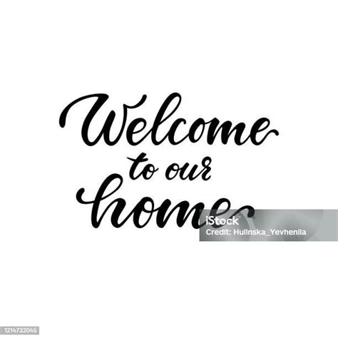 우리 집에 오신 것을 환영합니다 손으로 그린 서예와 브러쉬 펜 레터링 휴일 인사말 카드 및 초대장 집안일 장식 전단지 포스터 배너를위한 디자인 가정 생활에 대한 스톡 벡터