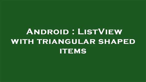 android listview with triangular shaped items youtube