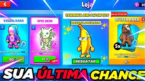 ESSA É SUA ÚLTIMA CHANCE DE COMO VOCÊ PEGAR A SKIN ESPECIAL BANANA