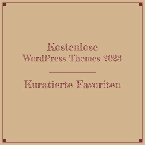 Top 5 Kostenlose WordPress Themes 2023 WP Bistro
