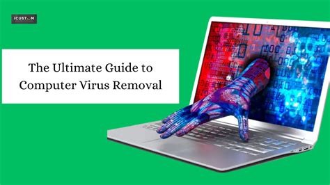 The Ultimate Guide To Computer Virus Removal
