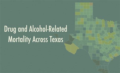 Drug And Alcohol Related Deaths Across Texas Counties