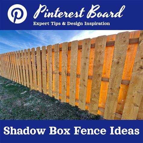 Shadow Box Fence Ideas