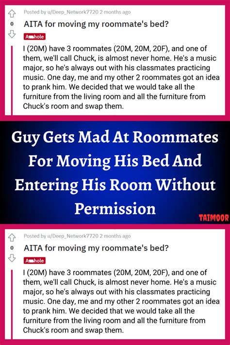 Guy Gets Mad At Roommates For Moving His Bed And Entering His Room