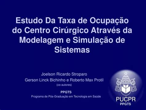 Ppt Estudo Da Taxa De Ocupa O Do Centro Cir Rgico Atrav S Da Modelagem E Simula O De