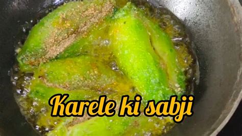 Karele Ki Sabji Youtube
