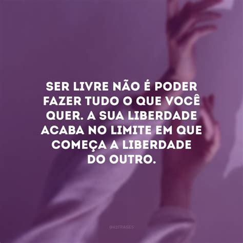 50 Frases De Liberdade Tumblr Que Vão Te Dar Asas