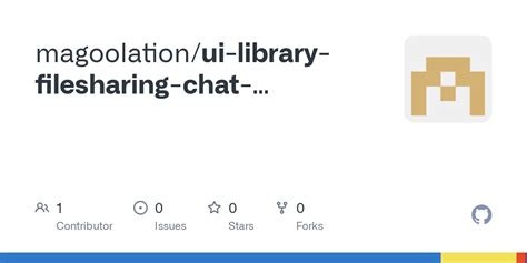 Github Magoolationui Library Filesharing Chat Composite