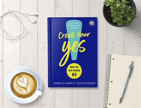 Create Your Yes Step Strategy For Success