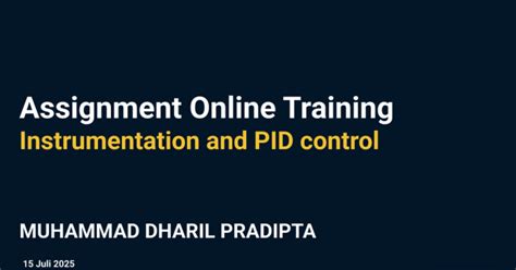 Assignment Instrumentation And Pid Control 2507 Muhammad Dharil Pradipta