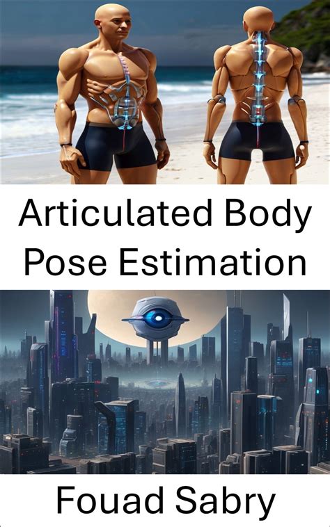 Articulated Body Pose Estimation Ebook By Fouad Sabry Epub Rakuten