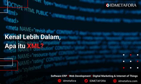 Kenali Pengertian Xml Dan Perbedaannya Dengan Html Idmetafora Erp Developer