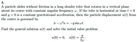 Solved Particle Slides Without Friction Long Slender Tube That Rotates