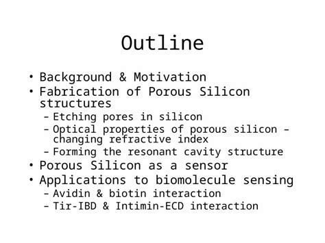 Ppt Outline Background And Motivation Fabrication Of Porous Silicon