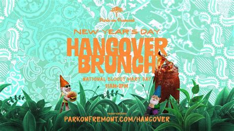New Years Day Hangover Brunch Park On Fremont Las Vegas January 1