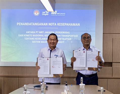Pt Mrt Jakarta Perseroda Dan Knkt Tandatangani Nota Kesepahaman Mrt