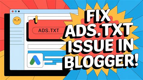 How To Fix Ads Txt File Issues In Blogger