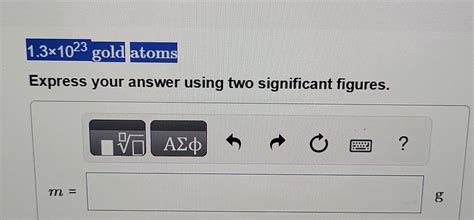 Solved Express Your Answer Using Two Significant Figures Chegg