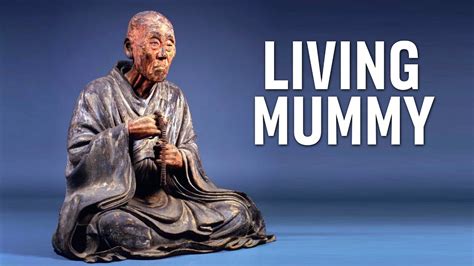 Sokushinbutsu The Practice Of Self Mummification In Buddhism Youtube