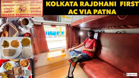Kolkata Rajdhani Express Journey In First Class Ac Irctc Food Review Youtube