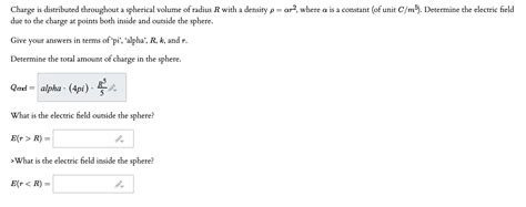Solved Charge Is Distributed Throughout A Spherical Volume
