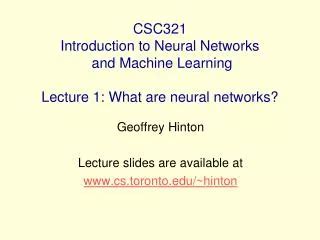 PPT - CSC321 Introduction to Neural Networks and Machine Learning ...