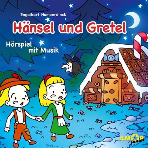 Hörspiel Mit Musik Engelbert Humperdinck Hänsel Und Gretel Cd Jpc