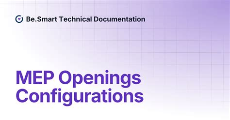Mep Openings Configurations Be Smart Technical Documentation