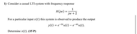 Solved 1 Consider A Casual Lti System With Frequency