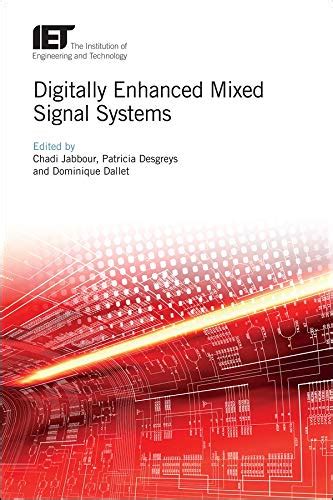 Digitally Enhanced Mixed Signal Systems By Chadi Jabbour Goodreads