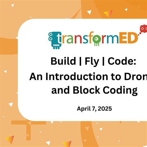 build fly code an introduction to drones and block coding