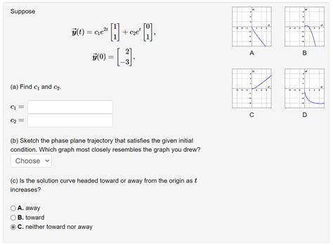 Solved Suppose H 0₁ c₂et 0 a Find c₁ and C₂ C1 Chegg com
