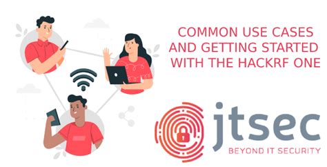 Jtsec Blog Common Use Cases And Getting Started With The Hackrf One