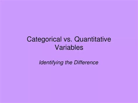 Ppt Categorical Vs Quantitative Variables Powerpoint Presentation