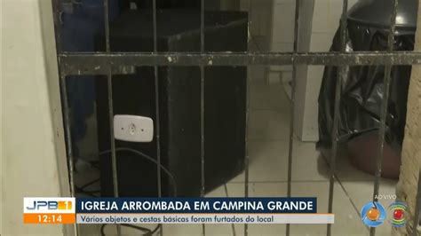 Igreja é arrombada em Campina Grande e ladrões levam cestas básicas