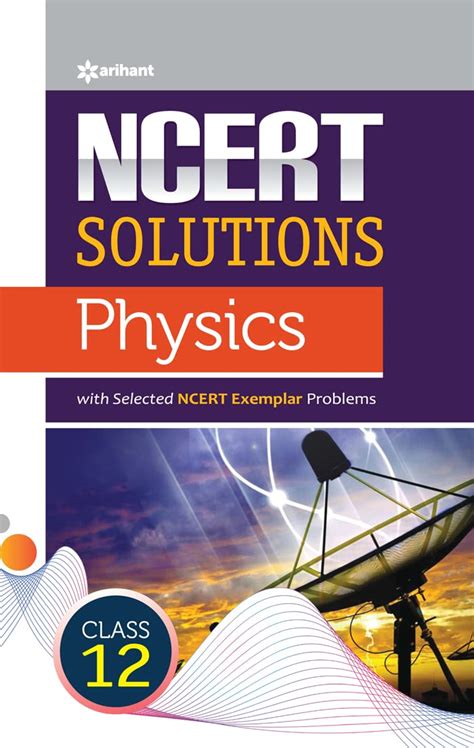Arihant NCERT Solutions Physics Class Th Nidhi Goel Amazon In Books