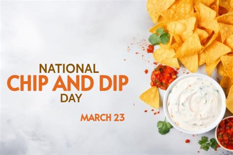 National Chip And Dip Day Template Poster Postermywall
