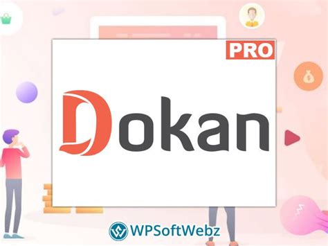 Dokan Pro ECommerce Marketplace Plugin WordPress SoftWebz