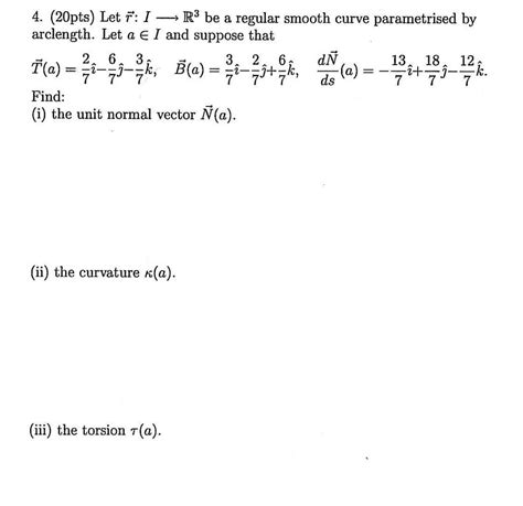 Solved 4 20pts Let Ri R3 Be A Regular Smooth Curve