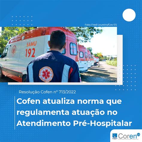 Cofen Atualiza Norma Que Regulamenta Atuação No Atendimento Pré