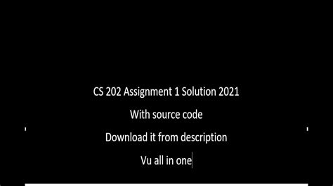 Cs 202 Assignment No 01 Solution Spring 2021 With Solution File