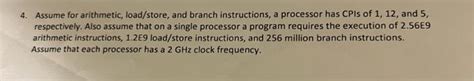 solved 4 assume for arithmetic load store and branch