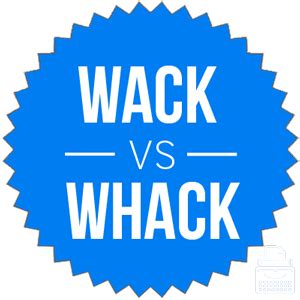 Wack Or Whack Which Is Correct Writing Explained