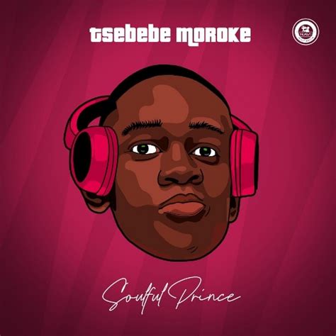 Tsebebe Moroke Youtube