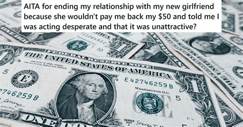 He Agreed To Loan His Girlfriend 50 But When She Refused To Pay Him