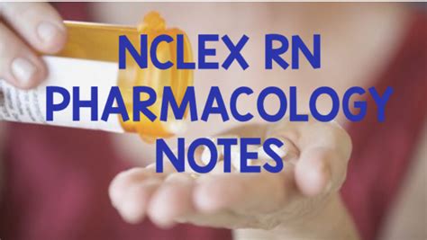 NCLEX RN PHARMACOLOGY NOTES