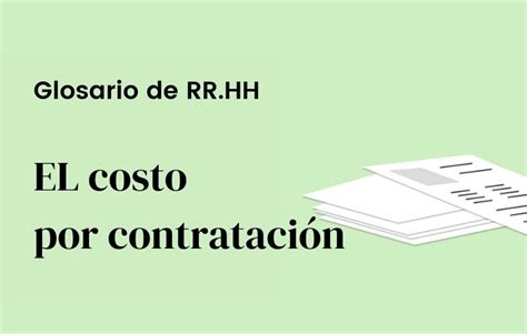 Qué es el costo por contratación