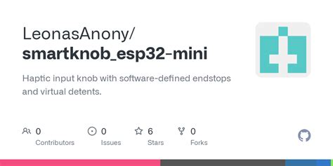 Github Leonasanony Smartknob Esp Mini Haptic Input Knob With Software Defined Endstops And