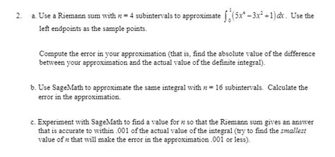 Solved 2 A Use A Riemann Sum With N 4 Subintervals To