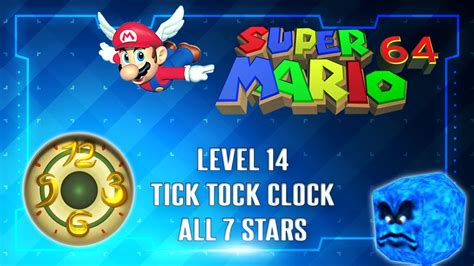 Super Mario 64 3d All Stars Level 14 Tick Tock Clock 🕰️⚙️ All 7
